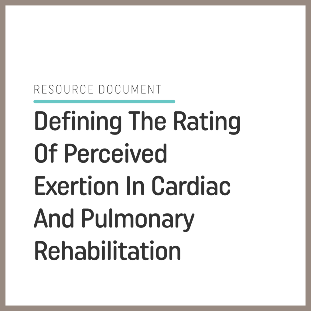 Defining The Rating Of Perceived Exertion In Cardiac And Pulmonary ...